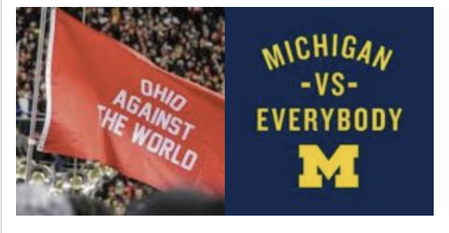Michigan vs. Everybody Versus Ohio against the World